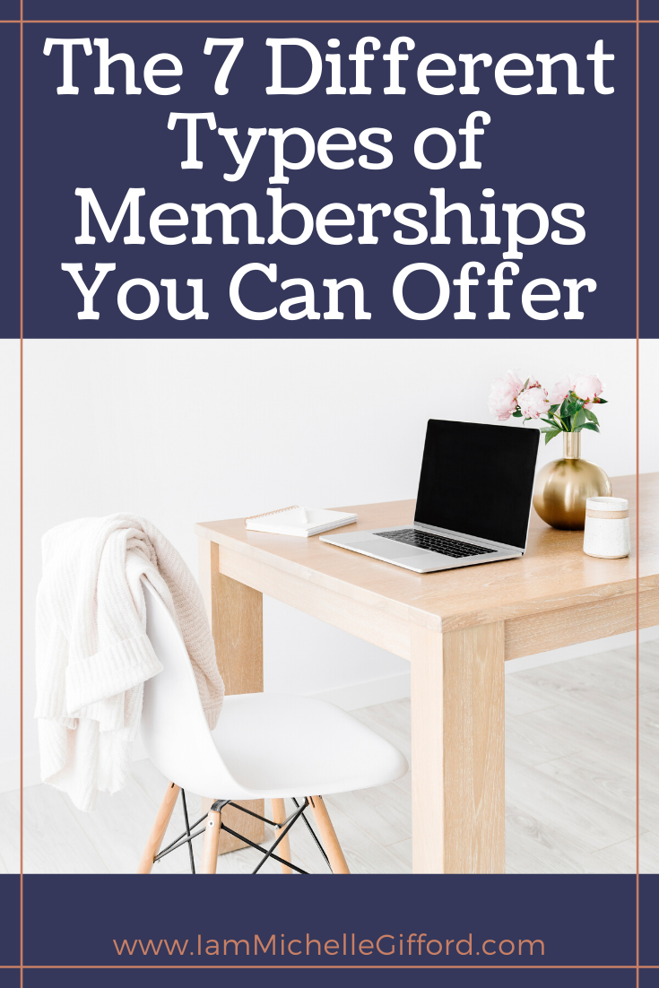 The 7 Types of Memberships You Can Offer • Michelle Gifford Creative