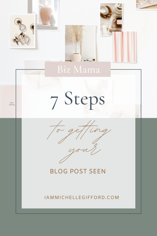 How to Create the Best Blog Post in 7 Steps • Michelle Gifford Creative