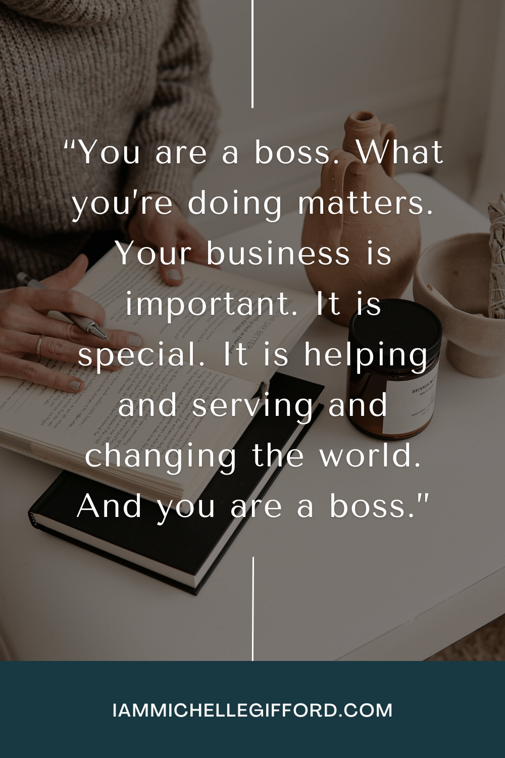 4 Tips to Help Think of Yourself as a Boss • Michelle Gifford Creative