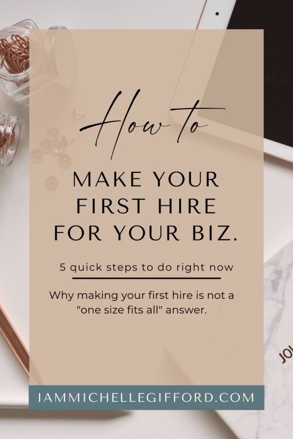 How to Make Your First Hire for your Business • Michelle Gifford Creative