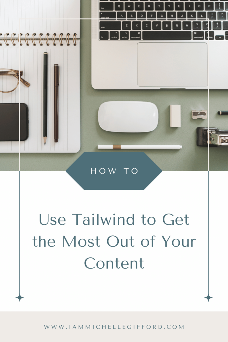 How Tailwind Simplifies My Business • Michelle Gifford Creative