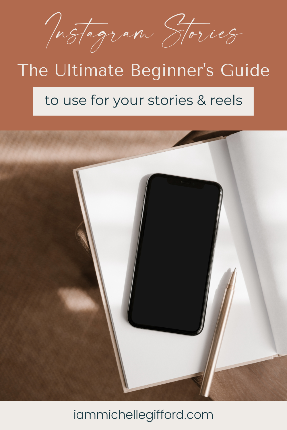 The Ultimate Beginner’s Guide to Instagram Stories • Michelle Gifford ...