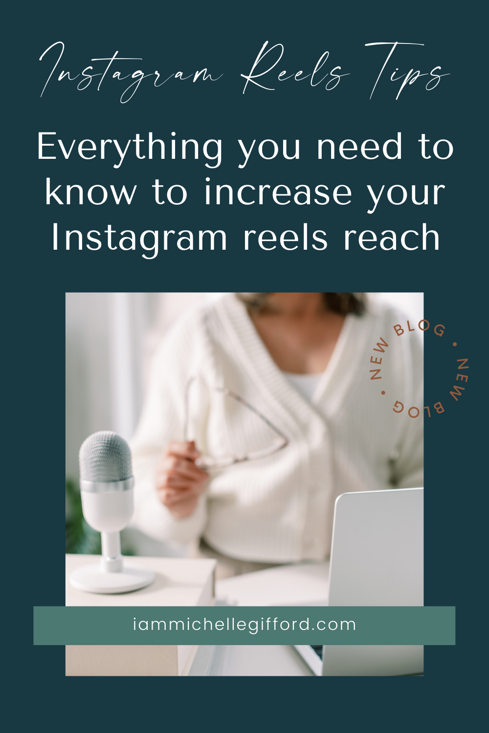 How to Increase Your Instagram Reel Reach • Michelle Gifford Creative