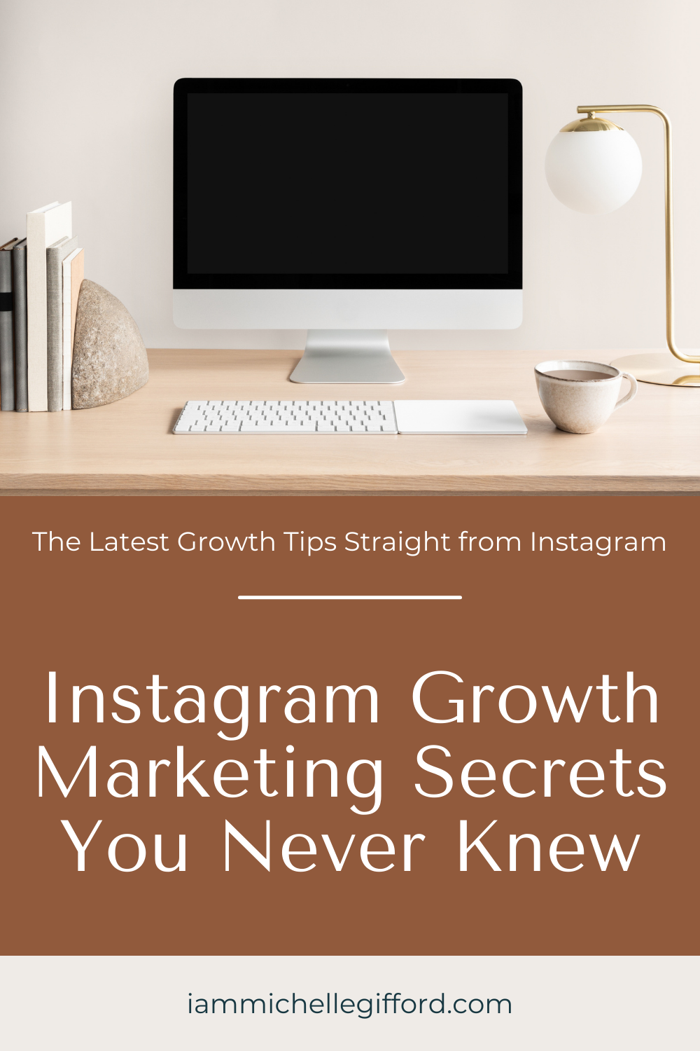 Instagram Growth Marketing Secrets You Never Knew • Michelle Gifford ...