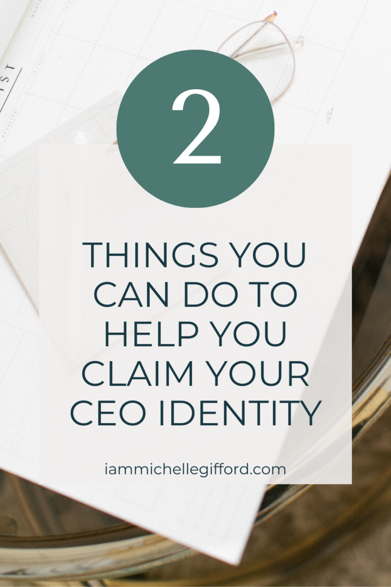 How to Confidently Step Into Your CEO Identity • Michelle Gifford Creative