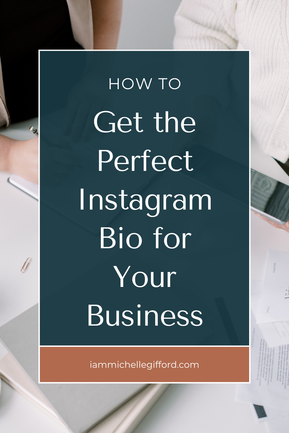 Get the Perfect Instagram Bio for Your Business • Michelle Gifford Creative